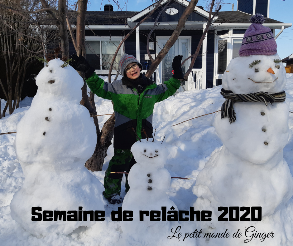 Quoi faire durant la semaine de la relâche 2020 ? - Le petit monde de ...